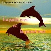 Le petit moi et le grand moi